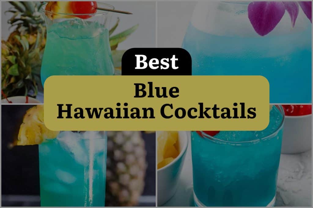 8 Blue Hawaiian Cocktails That Will Make You Say Aloha! | DineWithDrinks