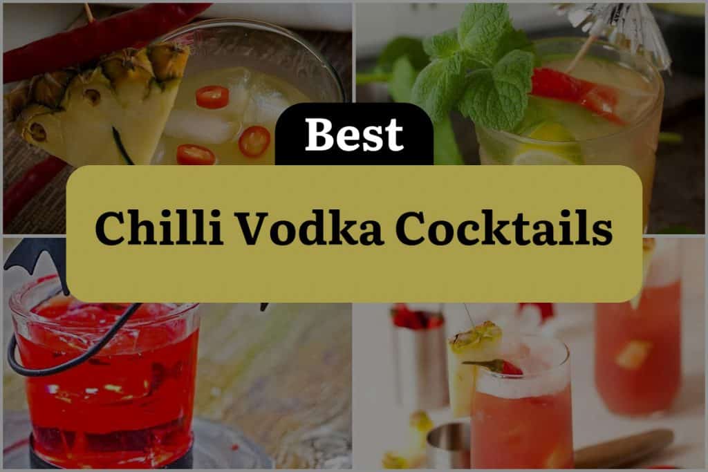 6 Chilli Vodka Cocktails to Spice Up Your Night! | DineWithDrinks