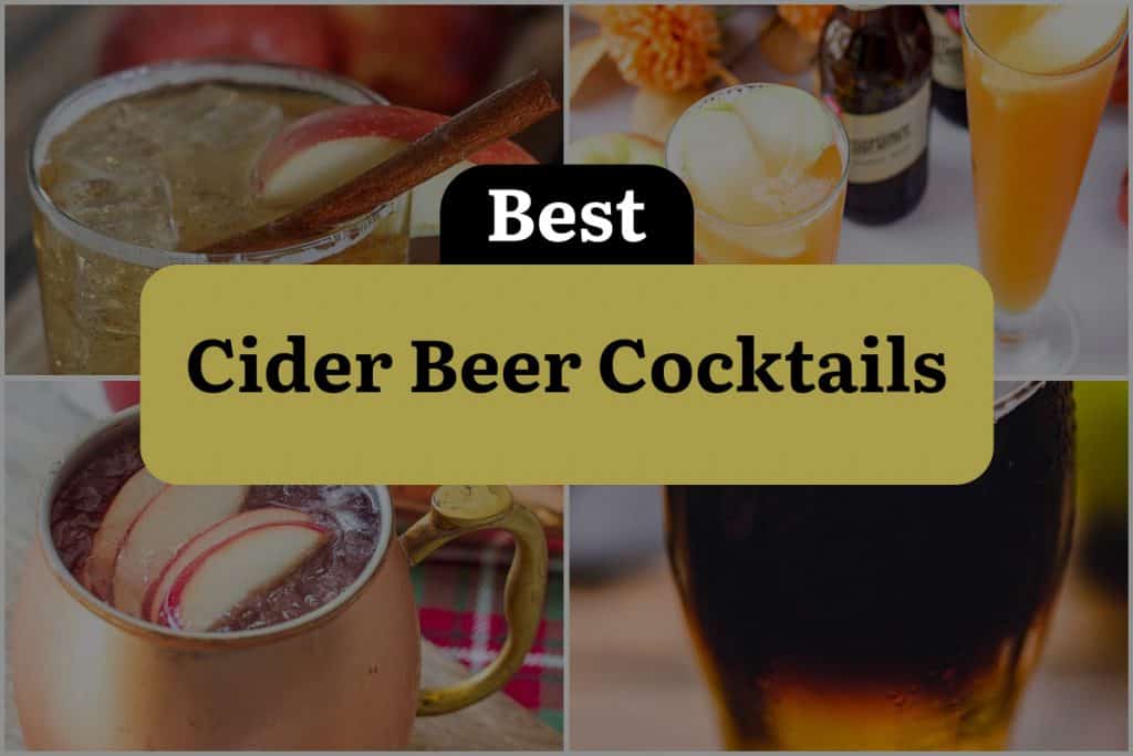 9 Cider Beer Cocktails to Sip and Savor All Year Long | DineWithDrinks