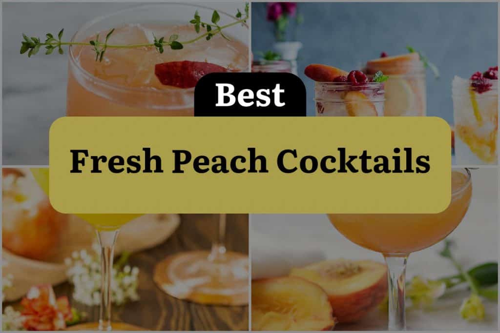 31 Fresh Peach Cocktails to Sip on Under the Sun | DineWithDrinks