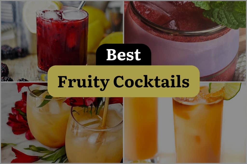 32 Fruity Cocktails That Will Make Your Taste Buds Dance! | DineWithDrinks