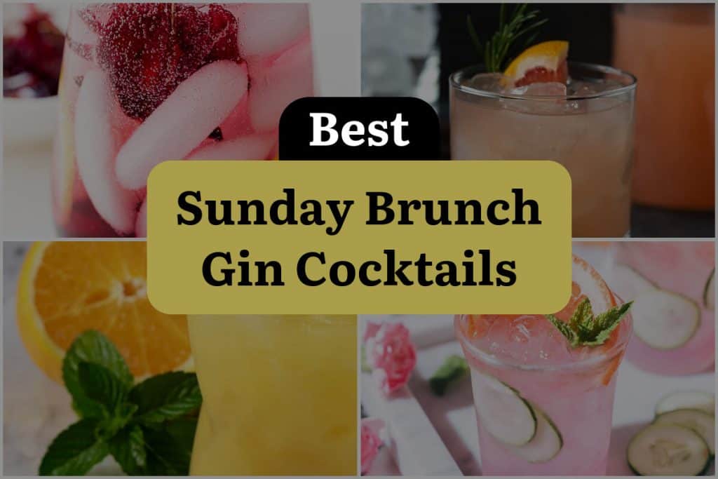 18 Sunday Brunch Gin Cocktails to Kickstart Your Weekend! | DineWithDrinks
