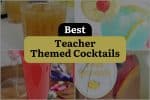20 Teacher Themed Cocktails to Educate Your Taste Buds | DineWithDrinks