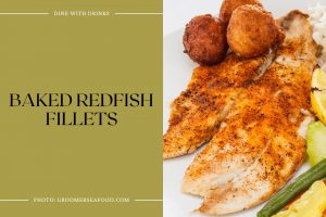 11 Redfish Recipes That Will Make Your Taste Buds Dance! | DineWithDrinks
