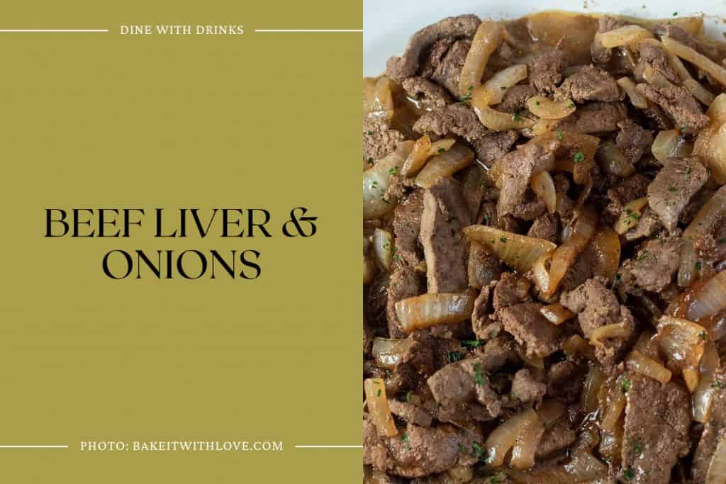 26 Liver Recipes That Will Make Your Taste Buds Dance | DineWithDrinks