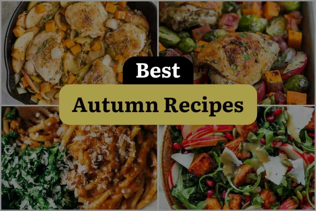20 Autumn Recipes That Will Leave You Falling for Flavor! | DineWithDrinks