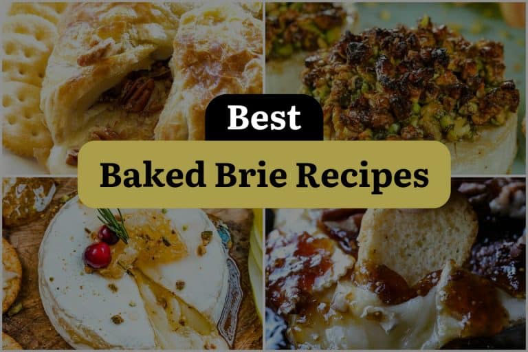 24 Baked Brie Recipes That'll Melt Your Heart! | DineWithDrinks