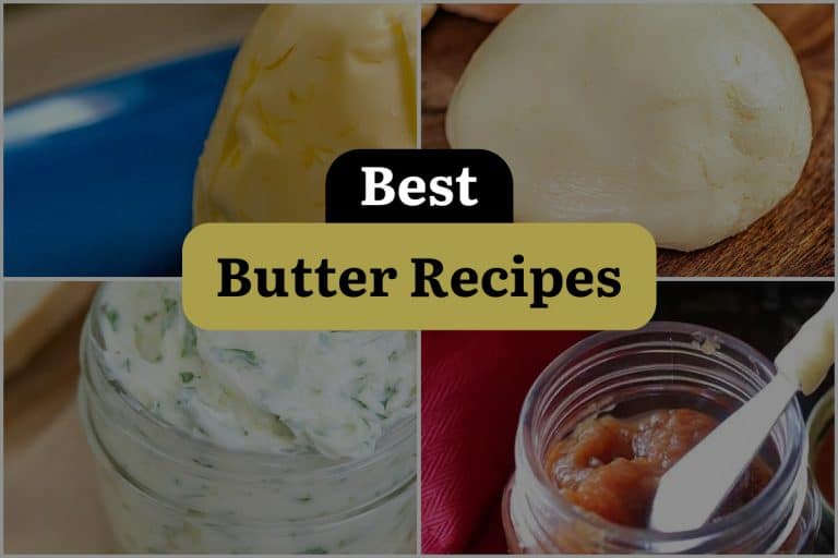 13 Butter Recipes That Will Make Your Taste Buds Melt! | DineWithDrinks