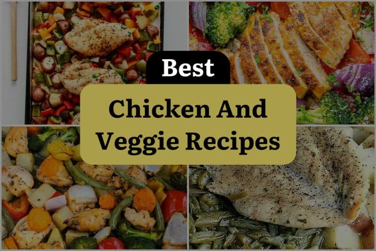 18 Chicken and Veggie Recipes to Tantalize Your Taste Buds ...