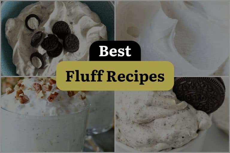 21 Fluff Recipes to Make Your Taste Buds Jump for Joy! | DineWithDrinks
