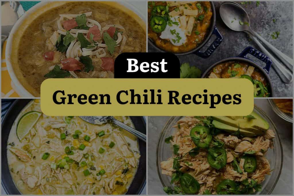 10 Green Chili Recipes that Pack a Spicy Punch! | DineWithDrinks