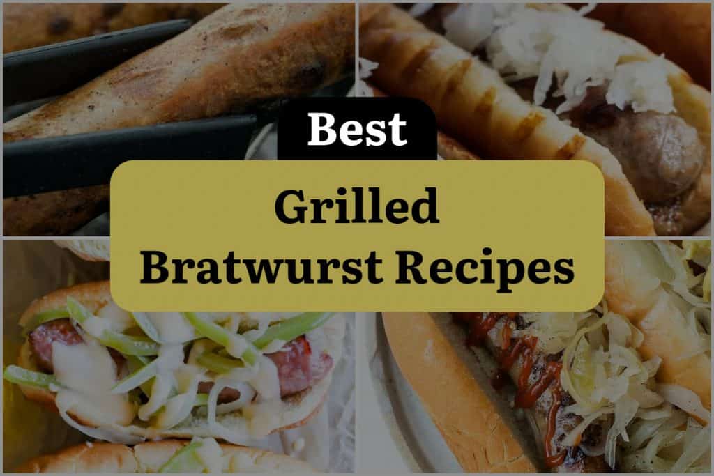 13 Grilled Bratwurst Recipes That'll Sizzle Up Your Summer ...