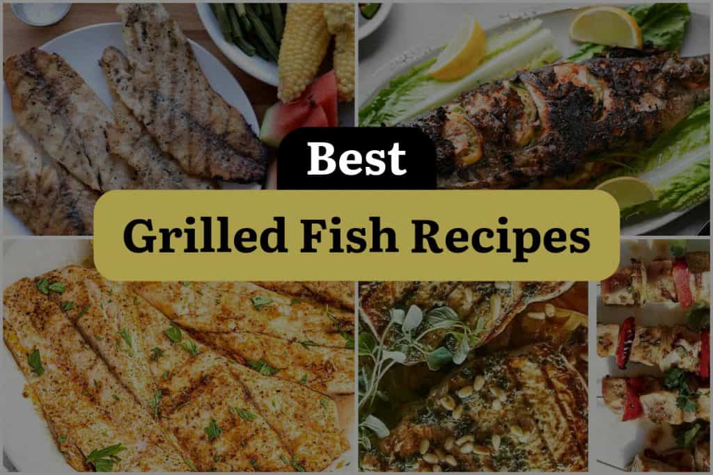 46 Grilled Fish Recipes: Reeling in Deliciousness! | DineWithDrinks