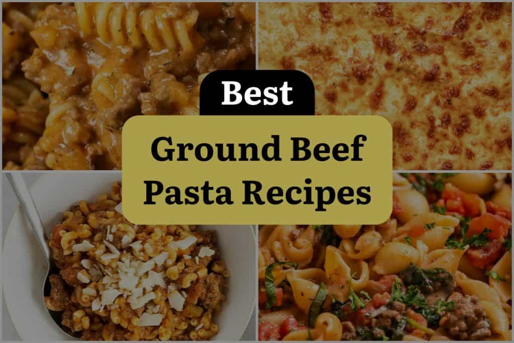 11 Ground Beef Pasta Recipes to Satisfy Your Cravings! | DineWithDrinks