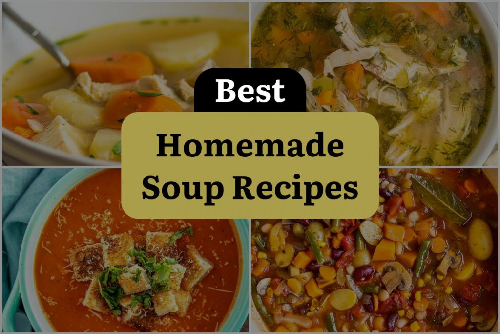 44 Homemade Soup Recipes: Savor the Simmering Delights! | DineWithDrinks