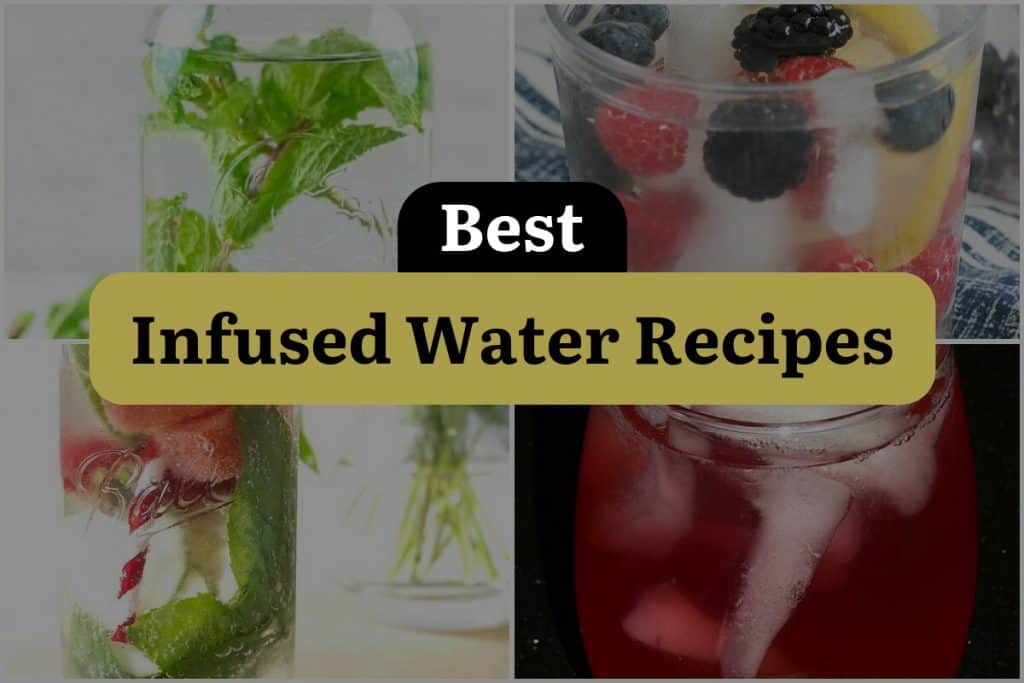 23 Infused Water Recipes to Hydrate in Style! | DineWithDrinks