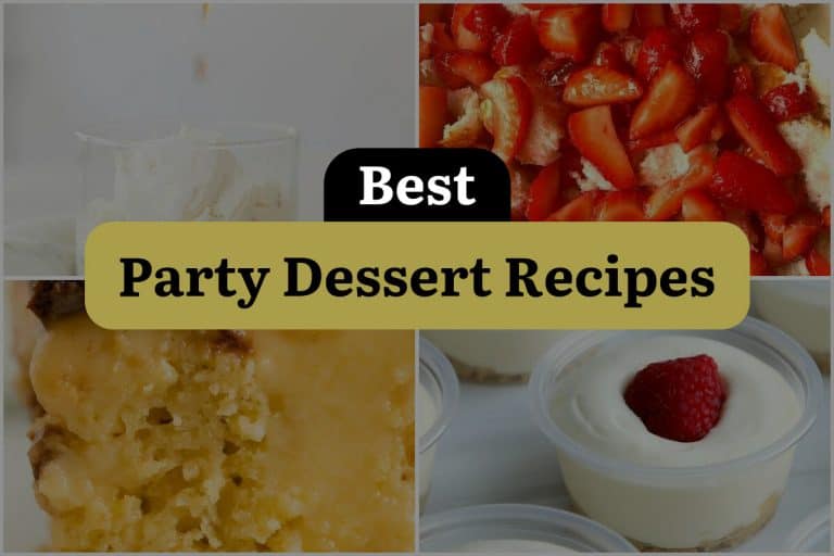 20 Party Dessert Recipes to Sweeten Every Celebration! | DineWithDrinks
