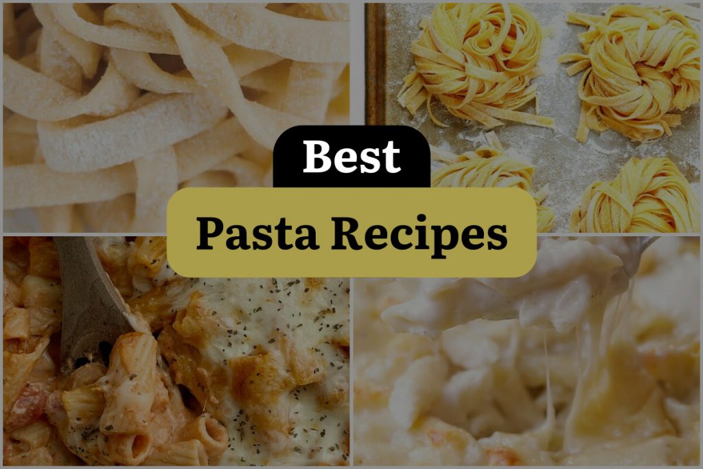63 Pasta Recipes to Keep Your Taste Buds Dancing! | DineWithDrinks