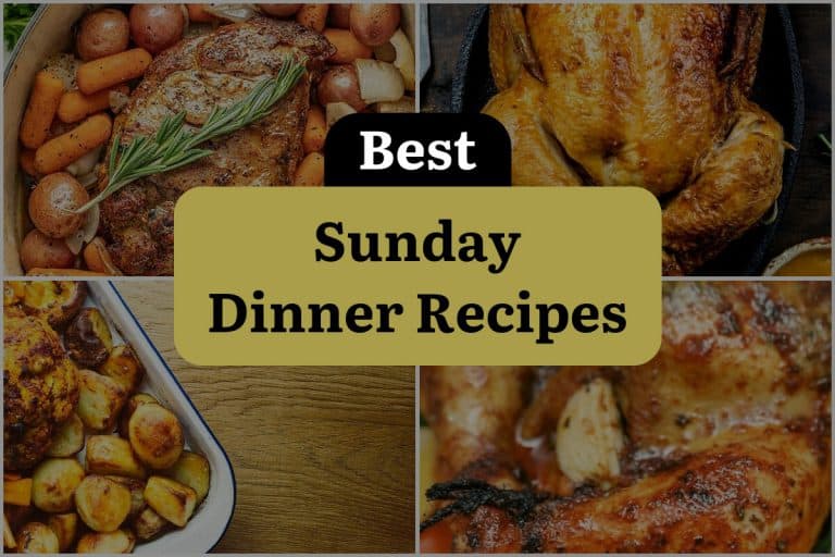 38 Sunday Dinner Recipes That Will Wow Your Taste Buds! | DineWithDrinks