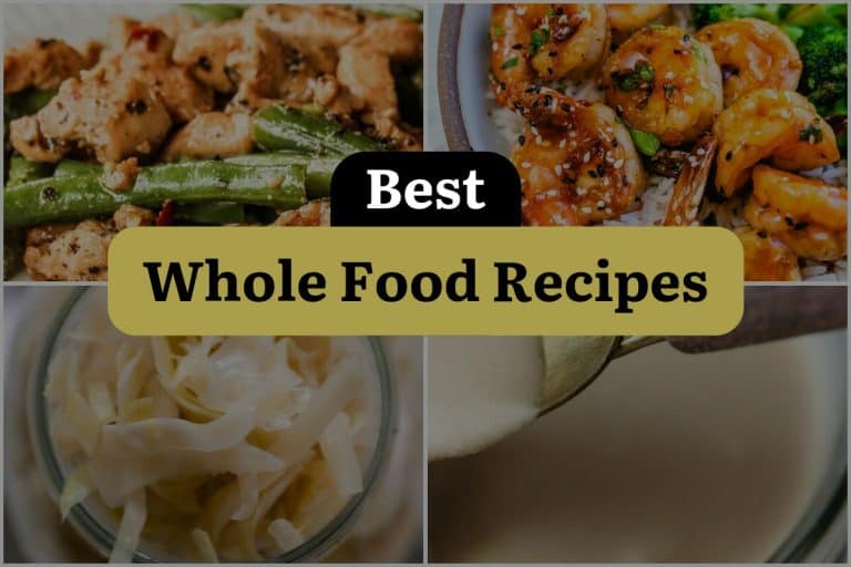 21 Whole Food Recipes to Ignite Your Taste Buds! | DineWithDrinks