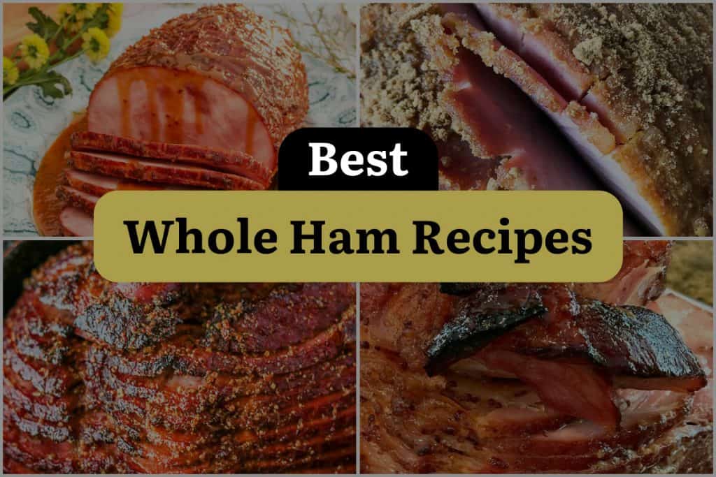 23 Whole Ham Recipes to Savor Every Single Slice! | DineWithDrinks
