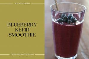 25 Kefir Smoothie Recipes: Sip Your Way to a Healthier You ...
