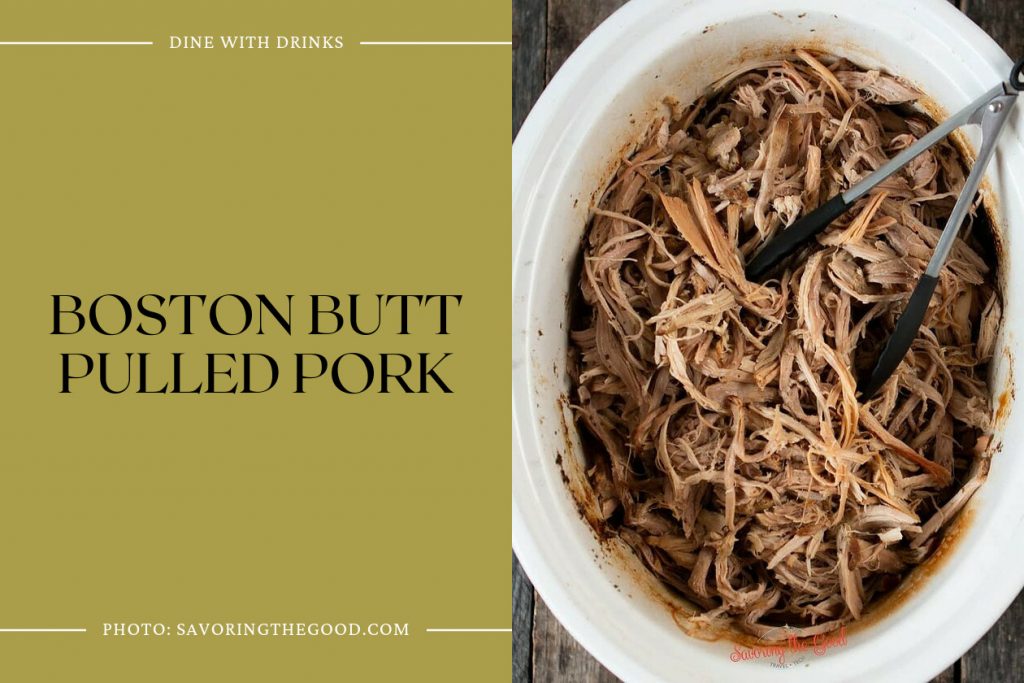 33 Boston Butt Recipes: Pork Perfection from Beantown! | DineWithDrinks