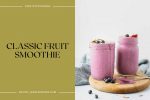 27 Fruit Smoothie Recipes That Will Blend Your Mind! | DineWithDrinks