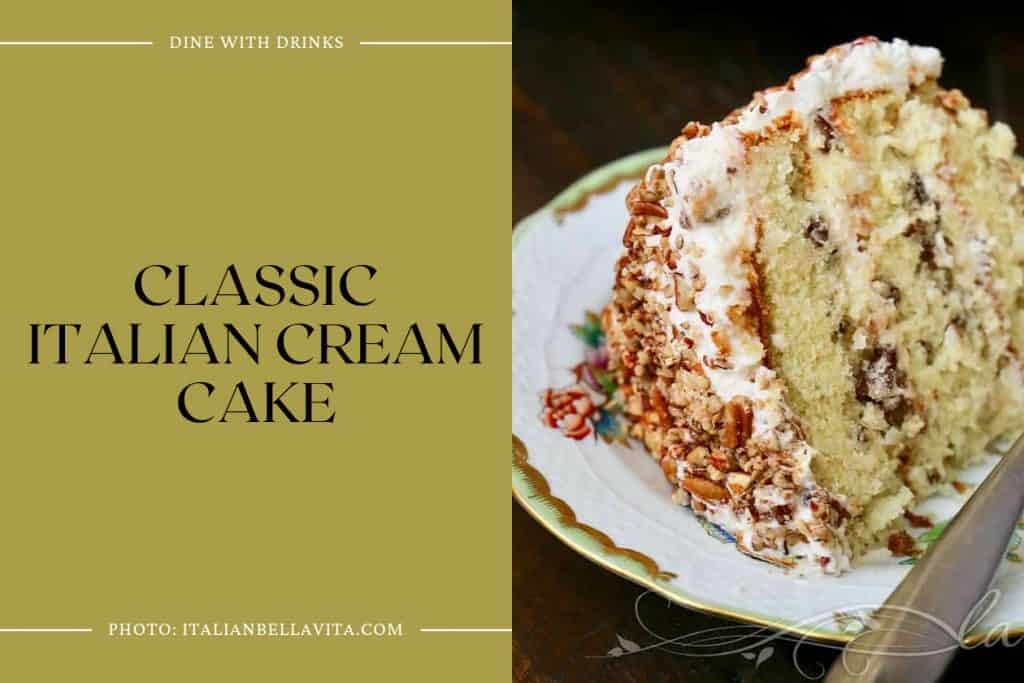 11 Italian Cream Cake Recipes to Satisfy Your Sweet Tooth! | DineWithDrinks