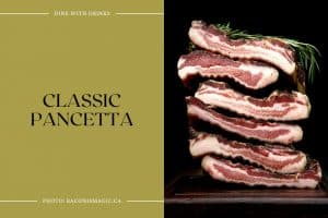 22 Bacon Cure Recipes That Will Sizzle Your Taste Buds! | DineWithDrinks