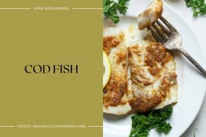 38 Cod Recipes to Make Waves in Your Kitchen | DineWithDrinks