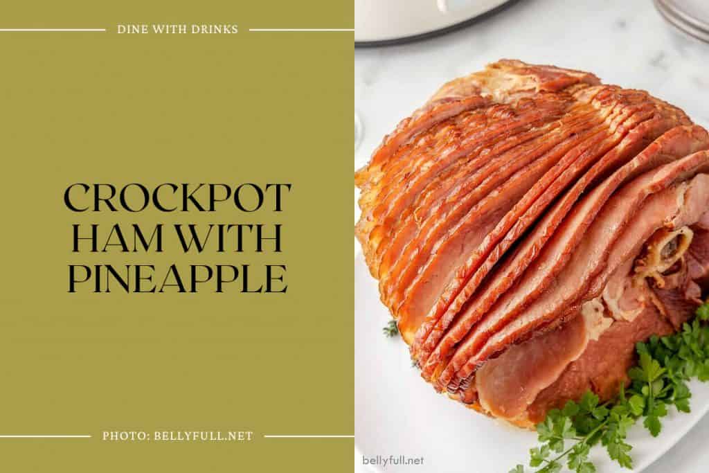 28 Ham Crock Pot Recipes to Savor Slow-Cooked Goodness! | DineWithDrinks