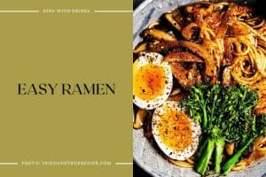 23 Instant Ramen Recipes That Will Bowl You Over! | DineWithDrinks