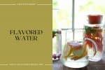 20 Flavored Water Recipes: Sip Your Way to Refreshment! | DineWithDrinks