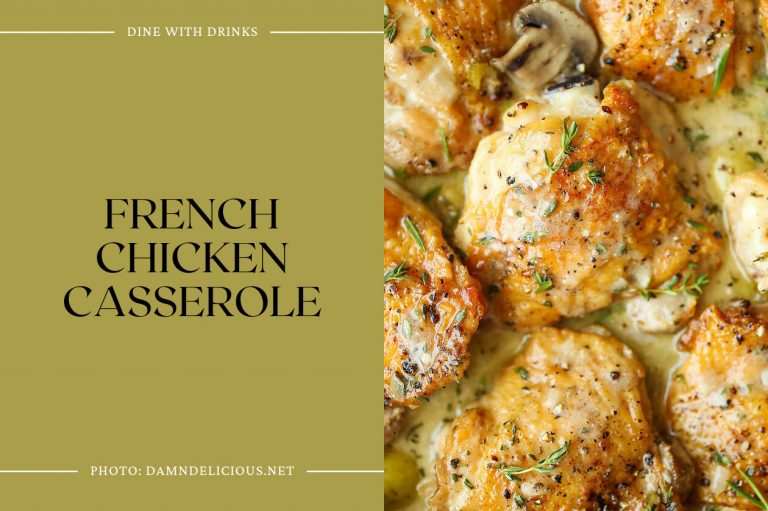 16 French Chicken Recipes to Transport Your Taste Buds! | DineWithDrinks