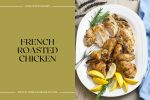 16 French Chicken Recipes to Transport Your Taste Buds! | DineWithDrinks