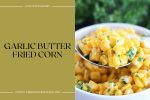24 Sweet Corn Recipes That Will Make Your Taste Buds Pop! | DineWithDrinks
