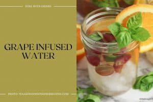 23 Infused Water Recipes to Hydrate in Style! | DineWithDrinks