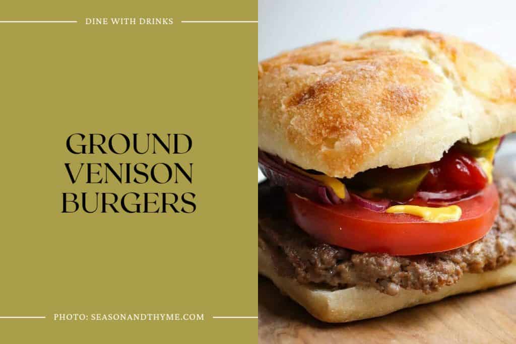 21 Venison Burger Recipes that Will Make You Drool! | DineWithDrinks