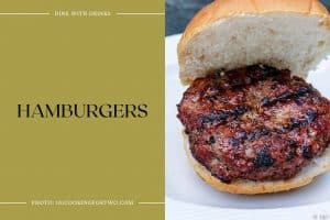 14 Grilled Hamburger Recipes to Sizzle Up Your Summer! | DineWithDrinks