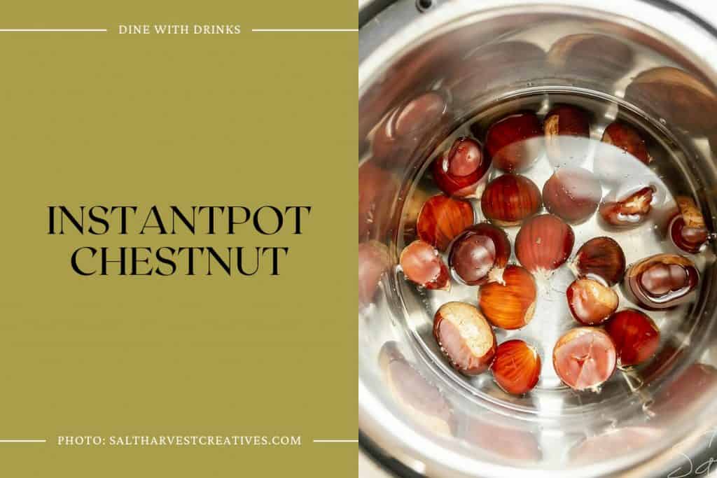 14 Chestnut Recipes to Make Your Taste Buds Go Nuts! | DineWithDrinks