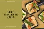 7 Raclette Recipes to Melt Your Taste Buds Away! | DineWithDrinks