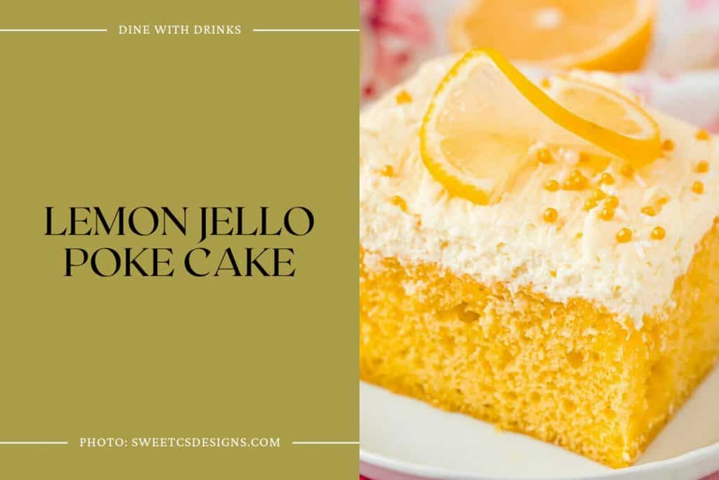 30 Jello Poke Cake Recipes to Sweeten Your Senses! | DineWithDrinks