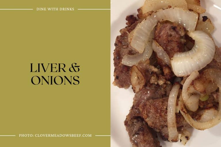 26 Liver Recipes That Will Make Your Taste Buds Dance | DineWithDrinks