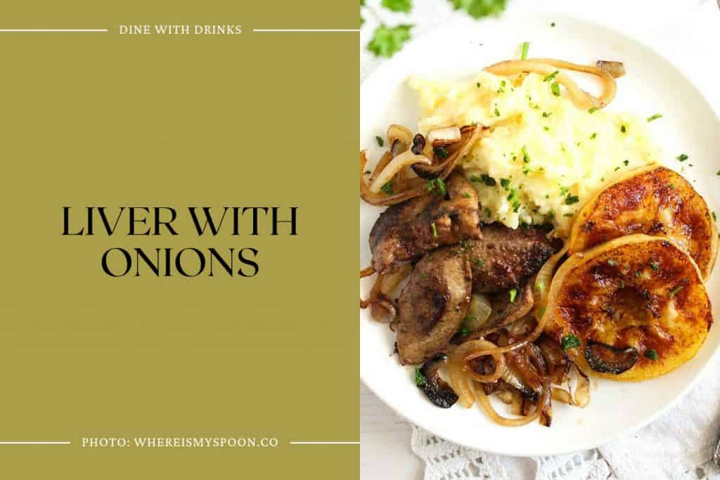 26 Liver Recipes That Will Make Your Taste Buds Dance | DineWithDrinks