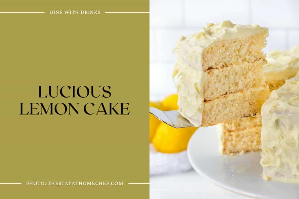 19 Lemon Cake Recipes That'll Make Your Taste Buds Zing! | DineWithDrinks