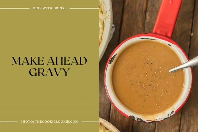 24 Make Ahead Thanksgiving Recipes: Prep Now, Feast Later! | DineWithDrinks