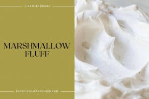 21 Fluff Recipes to Make Your Taste Buds Jump for Joy! | DineWithDrinks