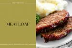 12 Meatloaf Sides Recipes That'll Steal the Show! | DineWithDrinks