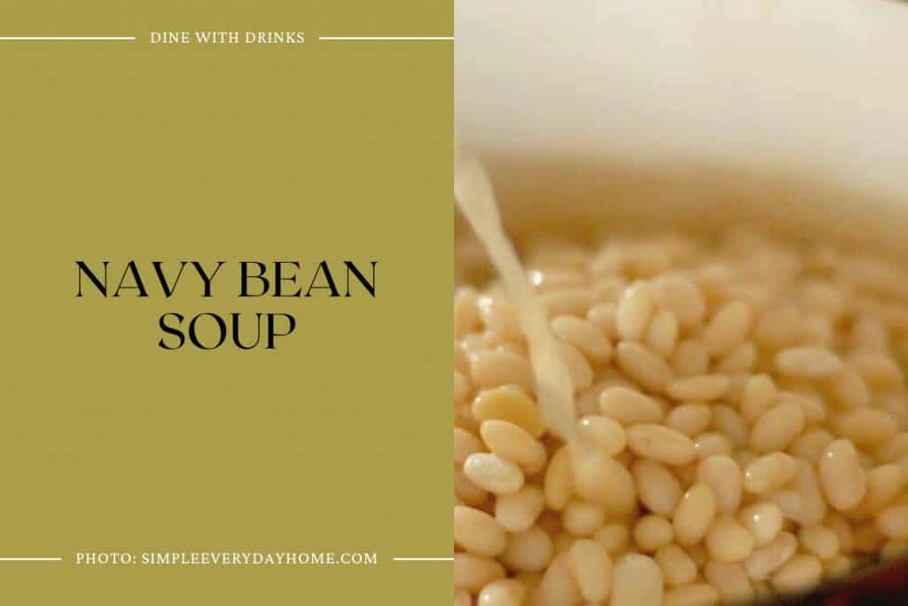 19 Navy Bean Recipes: Sailing Through Flavorful Delights! | DineWithDrinks